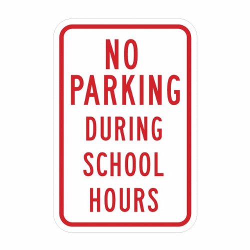 ST-5, 12"x18" EGP, No Parking During School Hours (C1704313 ...