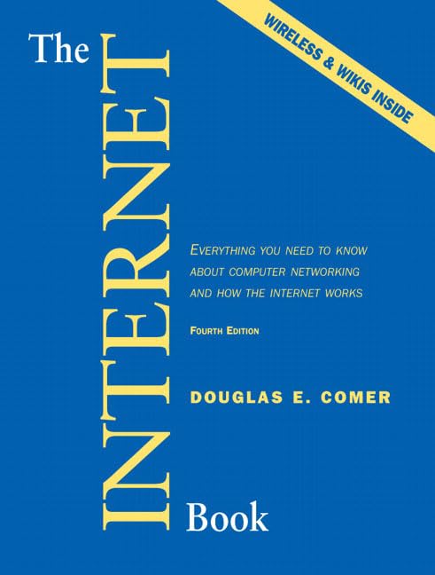 The Internet Book Everything You Need To Know About Computer ...