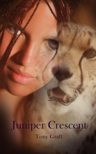Juniper Crescent: Tony Graff: 9780982429846: Amazon.com: Books