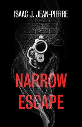 Narrow Escape eBook : Jean-Pierre, Isaac: Amazon.ca: Books