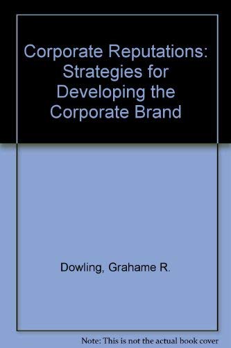 Corporate Reputations: Strategies for Developing the Corporate Brand ...