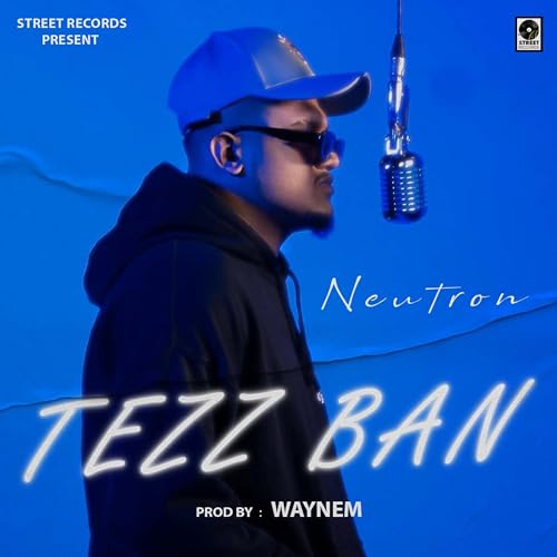 Écouter TEZZ BAN de Neutron sai sur Amazon Music Unlimited