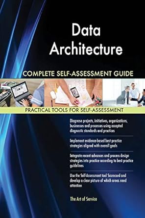 Data Architecture Complete Self-Assessment Guide: Blokdyk, Gerardus ...