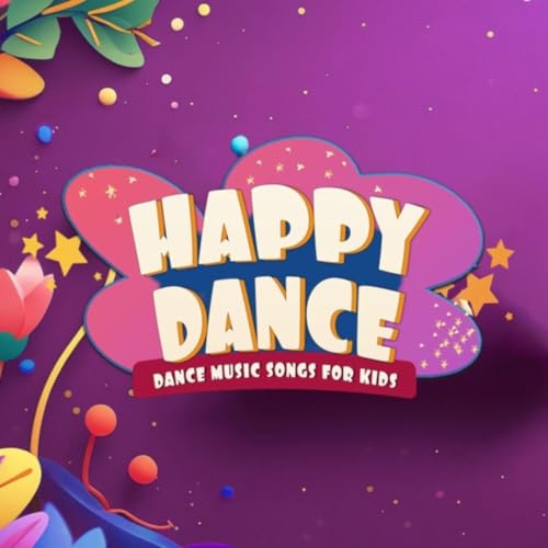 Play Happy Dance Songs for Kids #1 by Fantastic Bedtime on Amazon Music