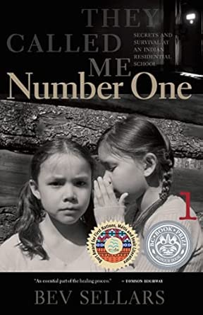 They Called Me Number One: Sellars, Bev: 9780889227415: Books - Amazon.ca