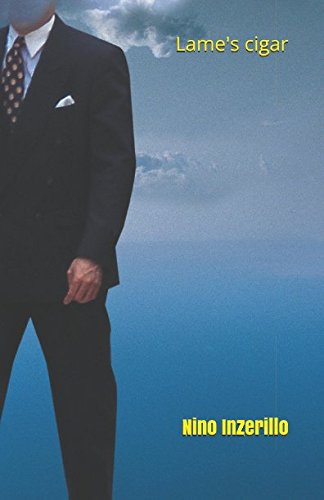 Lame's cigar: Il sigaro dello zoppo: Inzerillo, Nino: 9781976817847 ...