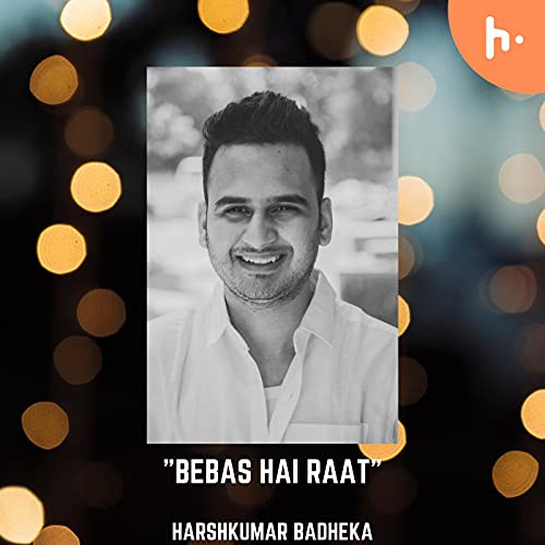 BEBAS HAI RAAT - SEASON 1 : Harshkumar Badheka: Amazon.de: Audible Hörbücher & Originals