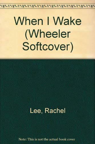 Amazon.com: When I Wake: 9781568959962: Lee, Rachel: Books