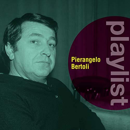 Playlist: Pierangelo Bertoli di Pierangelo Bertoli su Amazon Music ...