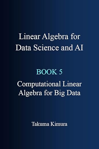 Amazon.com: Linear Algebra for Data Science and AI: Book 5 ...