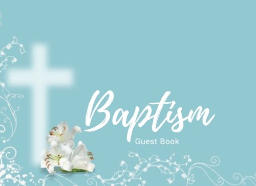 Baptism Guest Book: Message Book | Keepsake | 100 Pages With Gift Log ...