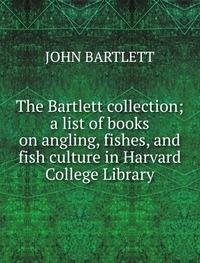 The Bartlett Collection a List of Books: Amazon.co.uk: 9785874421250: Books