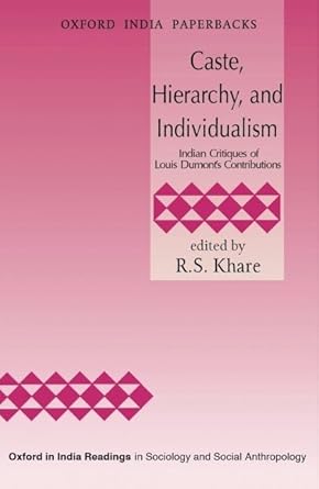 Buy CASTE, HIERARCHY,AND INDIVIDUAL (OIP)-PD: Indian Critiques of Louis ...