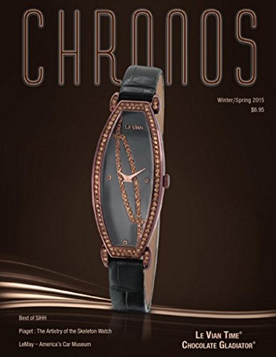 Chronos Magazine (Winter/Spring 2015) Le Vian Time Chocolate Gladiator ...