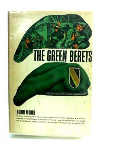 The Green Berets. by Robin Moore (1965-10-01): Robin Moore: Amazon.com ...