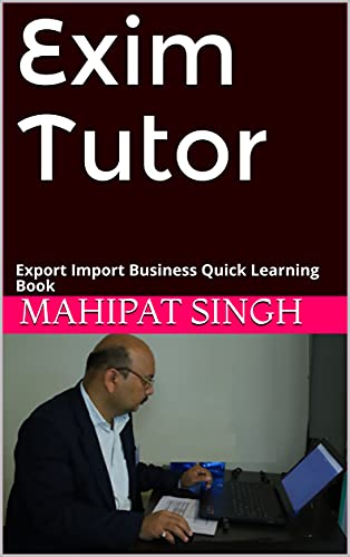 Exim Tutor: Export Import Business Book for Quick Learning (3 1) eBook ...