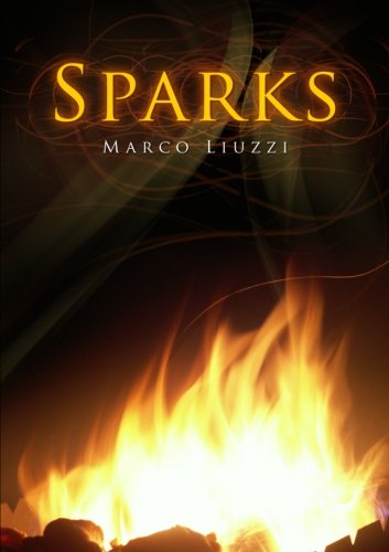 Amazon.co.jp: Sparks : Liuzzi, Mr. Marco: 洋書