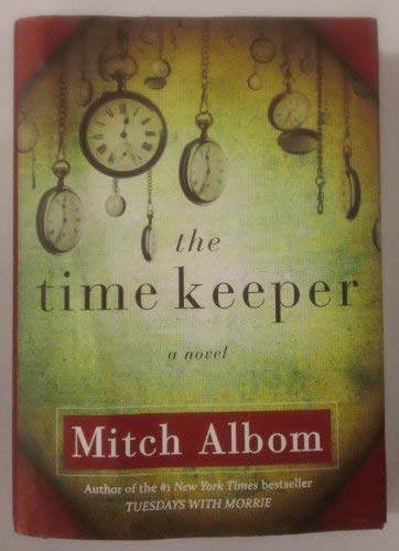 The Time Keeper (Large Print Edition): Mitch Albom: 9781620903865 ...
