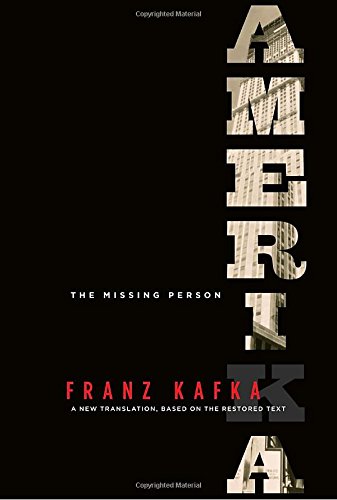 Amerika: The Missing Person : A New Translation, Based on the Restored ...