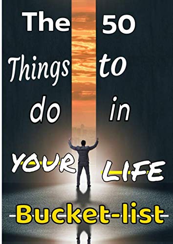 Amazon.com: The 50 things to do in your life bucket-list: Your Life ...
