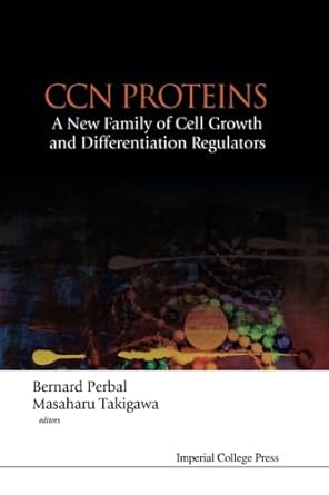 Ccn Proteins: A New Family Of Cell Growth And Differentiation ...