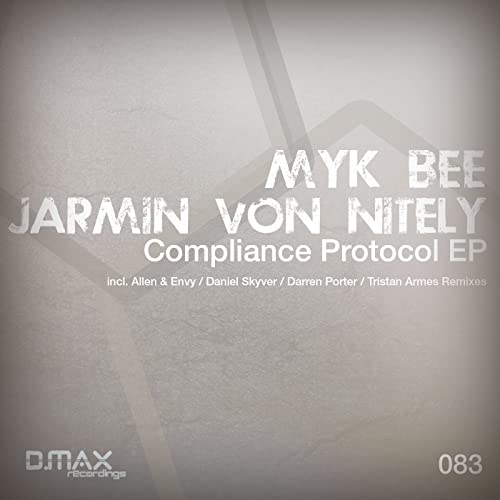 Play Compliance Protocol EP by Myk Bee & Jarmin Von Nitely on Amazon Music
