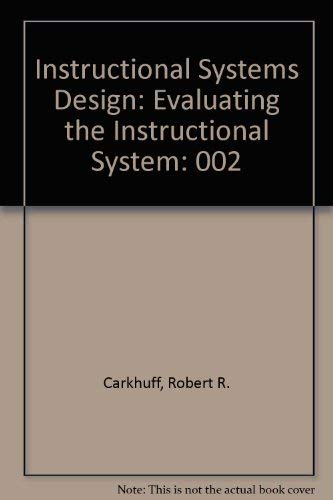Instructional Systems Design: Evaluating the Instructional System ...
