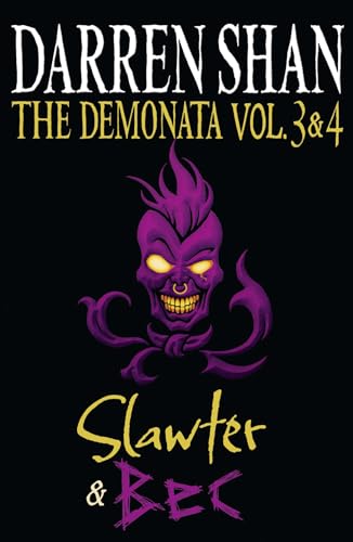 『The Demonata - Volumes 3 and 4 - Slawter/Bec』(DarrenShan)の感想 - ブクログ