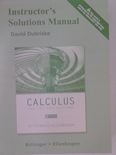 Instructor's Solutions Manual for CALCULUS and ITS APPLICATIONS by ...