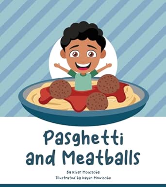 Pasghetti and Meatballs: A Tasty Adventure in Trying New Things ...