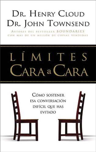 LÍMITES CARA a CARA: Cómo tener esa difícil conversación que has estado ...