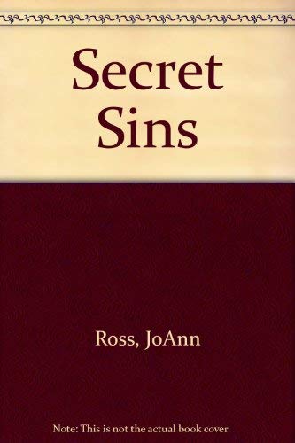 Secret Sins: Ross, JoAnn: 9780312924614: Amazon.com: Books