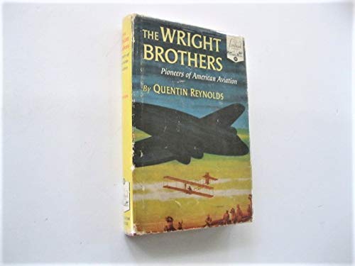 Wright Brothers Pioneers of American Avi: Reynolds, Quentin: Amazon.com ...