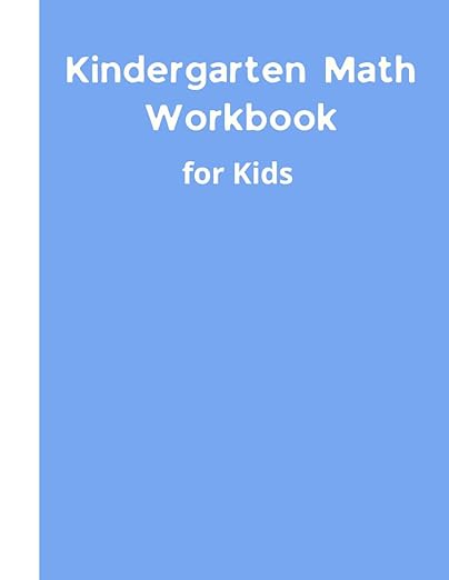 Kindergarten Math Workbook for Kids: Preschool Activity Math Workbook ...