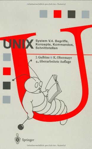 UNIX System V.4: Begriffe, Konzepte, Kommandos, Schnittstellen ...