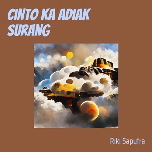 Reproducir Cinto Ka Adiak Surang de RIKI SAPUTRA en Amazon Music