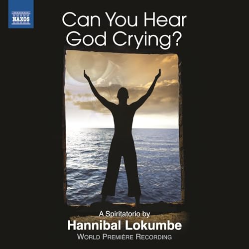 Play Lokumbe: Can You Hear God Crying? by The Celebration Choir ...