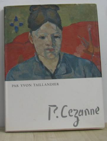 P. Cezanne: Yvon Taillandier, Graham Snell, Paul Cézanne: 9781299300477 ...