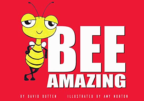 Bee Amazing - Kindle edition by Outten, David, Norton, Amy. Religion ...
