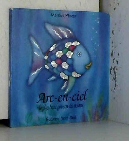 Amazon.com: ARC-EN-CIEL, LE PLUS BEAU POISSON DES OCEANS (CARTONNE ...