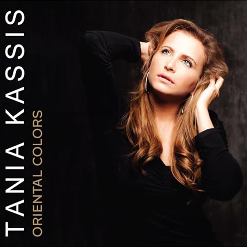 Écouter Oriental Colors de Tania Kassis sur Amazon Music