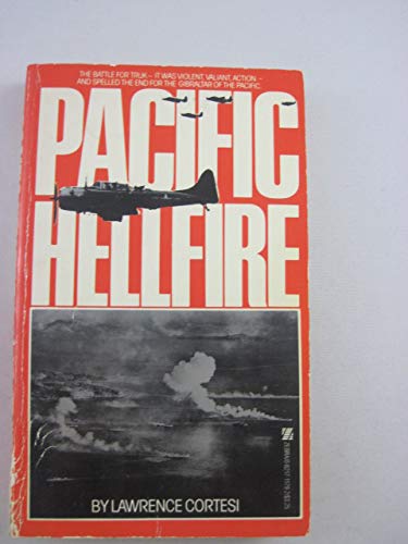 Pacific Hellfire: Cortesi, Lawrence: 9780821711798: Amazon.com: Books