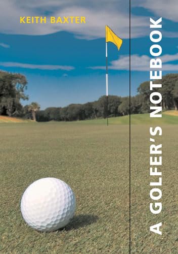 Amazon | A Golfer's Notebook | Baxter, Keith | Golf