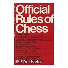 Official rules of chess: World Chess Federation; Fide Permanent R ...