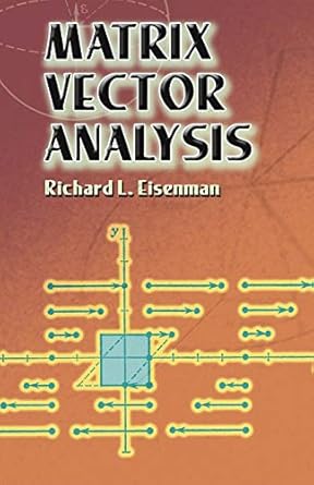Matrix Vector Analysis (Dover Books on Mathema 1.4tics): Amazon.co.uk ...