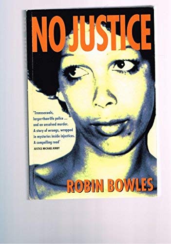 No Justice: Robin Bowles: 9780732910419: Amazon.com: Books