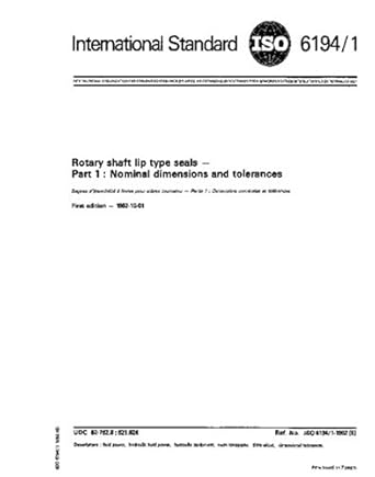 ISO 6194-1:1982, Rotary shaft lip type seals - Part 1 : Nominal dimensions and tolerances ...
