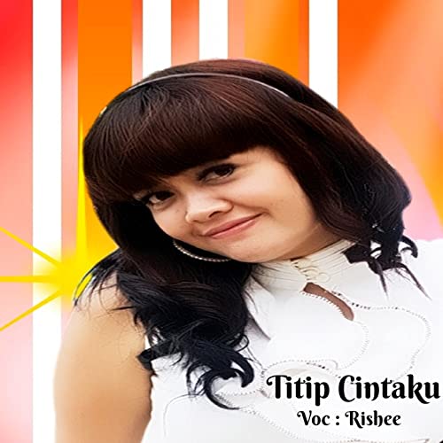 Écouter Titip Cinta Ku par Rishee sur Amazon Music Unlimited ...