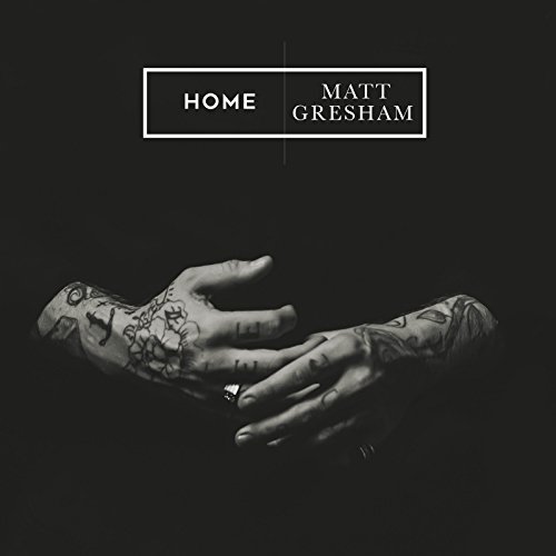 Home by Matt Gresham on Amazon Music - Amazon.com