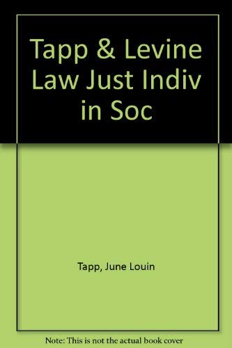 Law, Justice, and the Individual in Society: Psychological and Legal ...